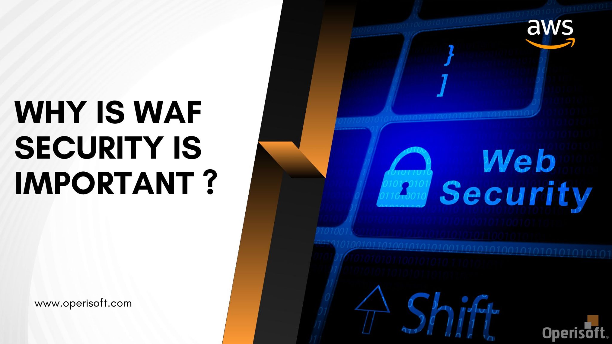 AWS WAF: A Web Application Firewall Service on AWS | Operisoft