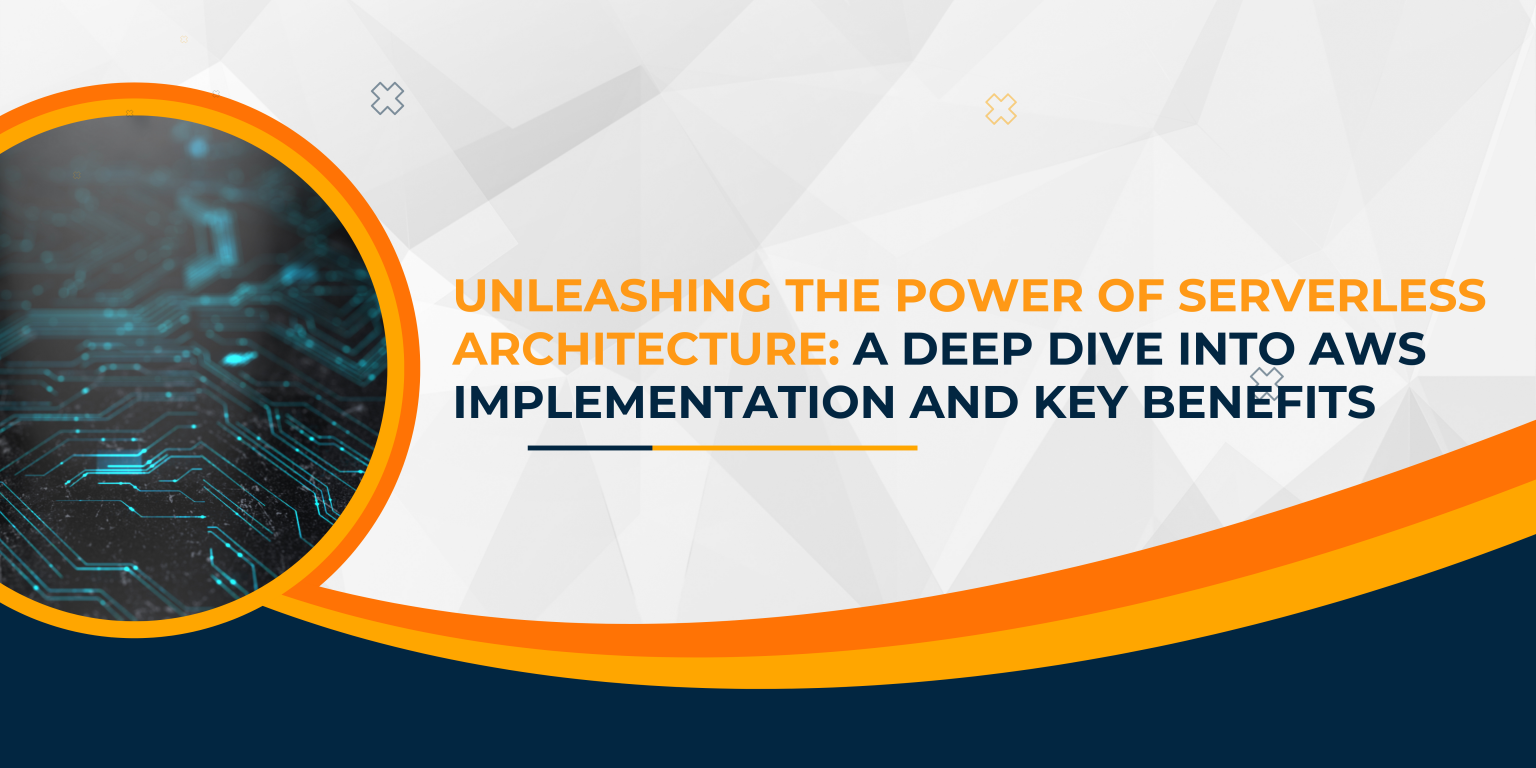 Unleashing The Power Of Serverless Architecture A Deep Dive Into Aws Implementation And Key